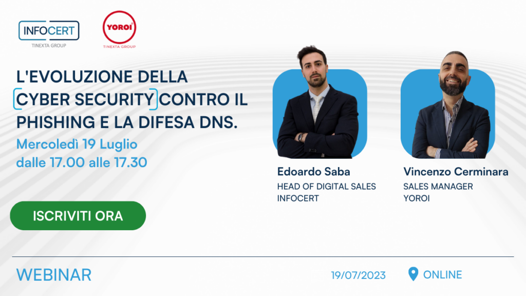 Webinar: L'evoluzione della Cyber Security contro il phishing e la difesa DNS | Tinexta Infocert